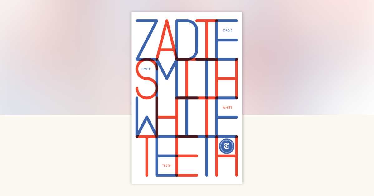 White Teeth by Zadie Smith: 9780375703867 | PenguinRandomHouse.com: Books