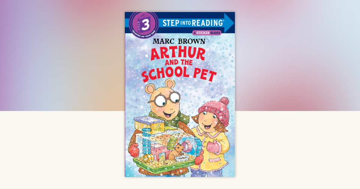 Arthur and the School Pet by Marc Brown: 9780375810015 ...