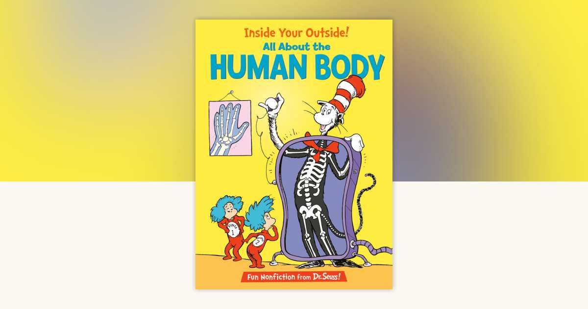 Inside Your Outside! All About the Human Body by Tish Rabe ...