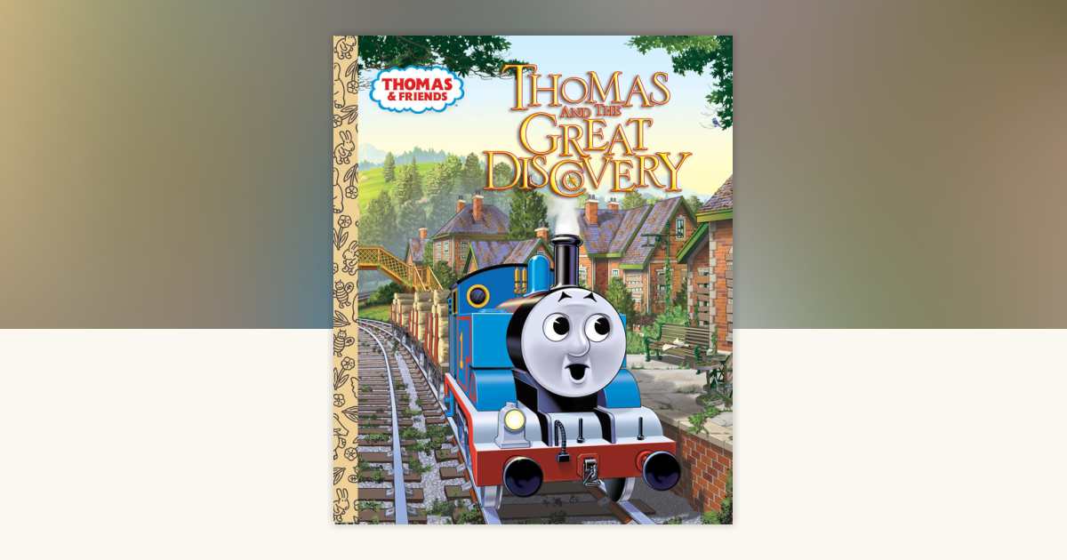 Thomas and the Great Discovery (Thomas & Friends) by Rev. W. Awdry ...