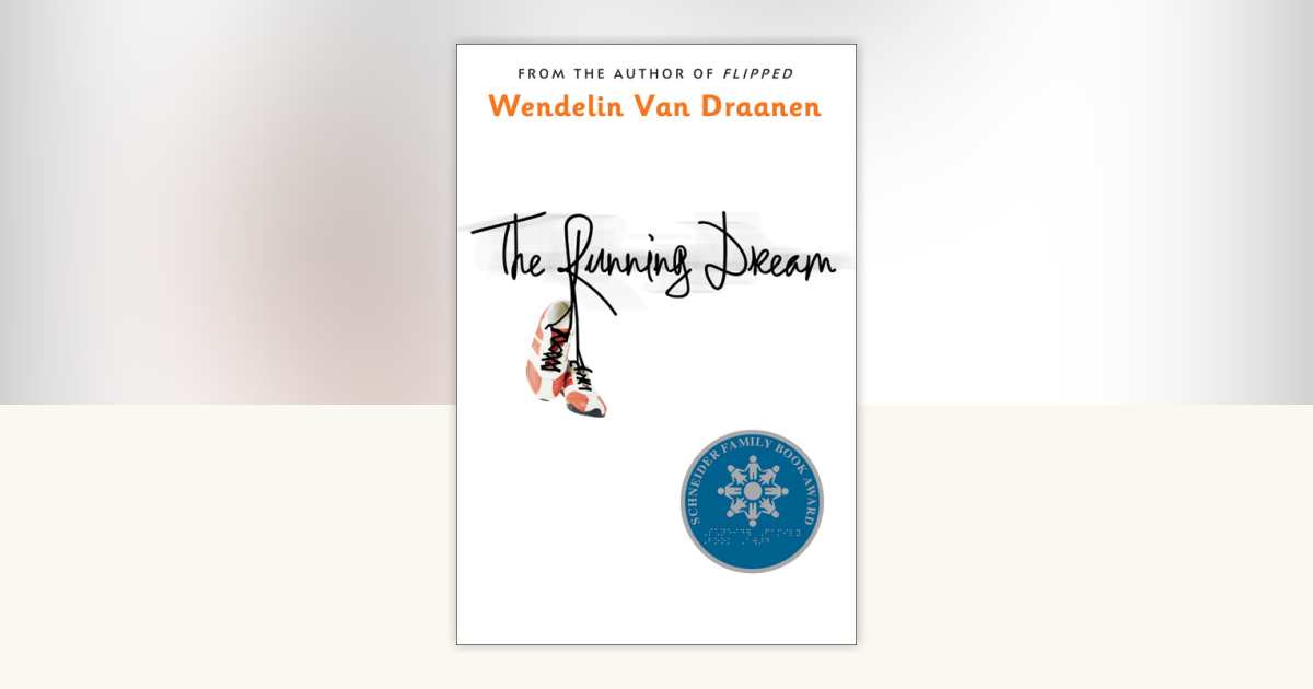 The Running Dream by Wendelin Van Draanen: 9780375866289 ...