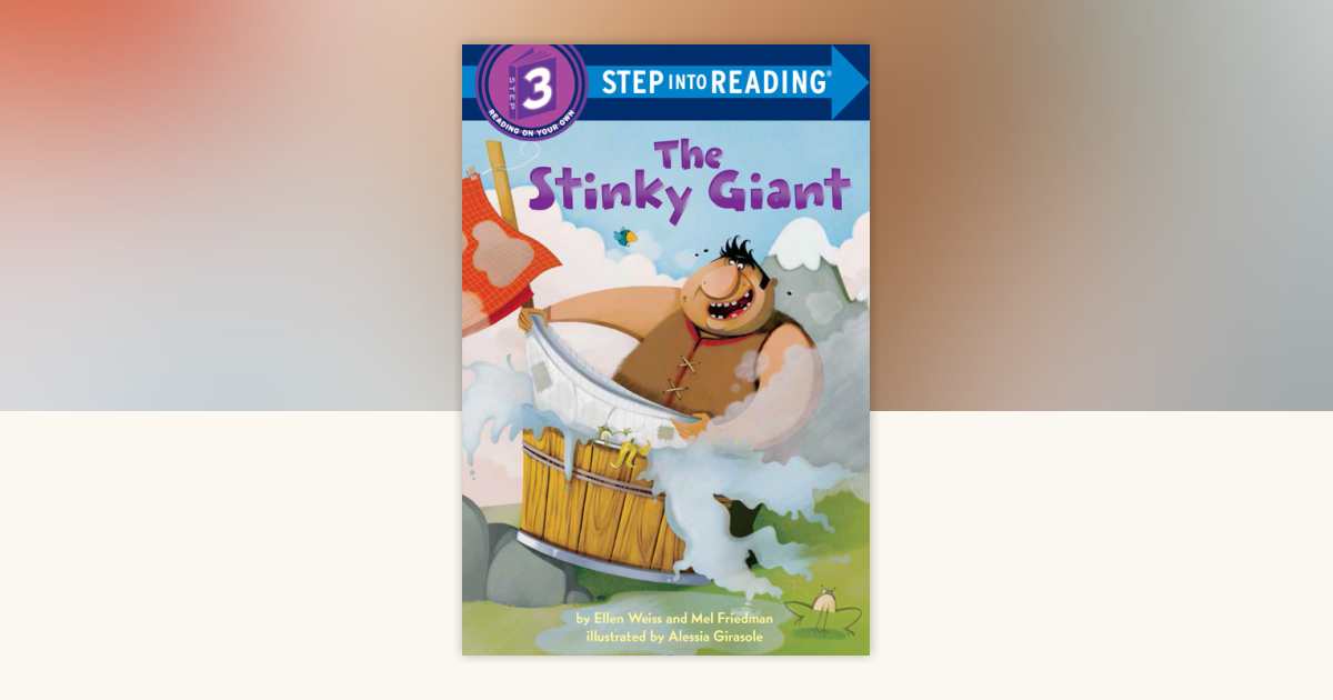 The Stinky Giant by Ellen Weiss, Mel Friedman: 9780375867439 ...