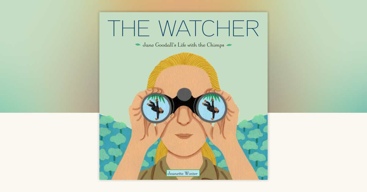 The Watcher by Jeanette Winter: 9780375867743 | PenguinRandomHouse.com ...