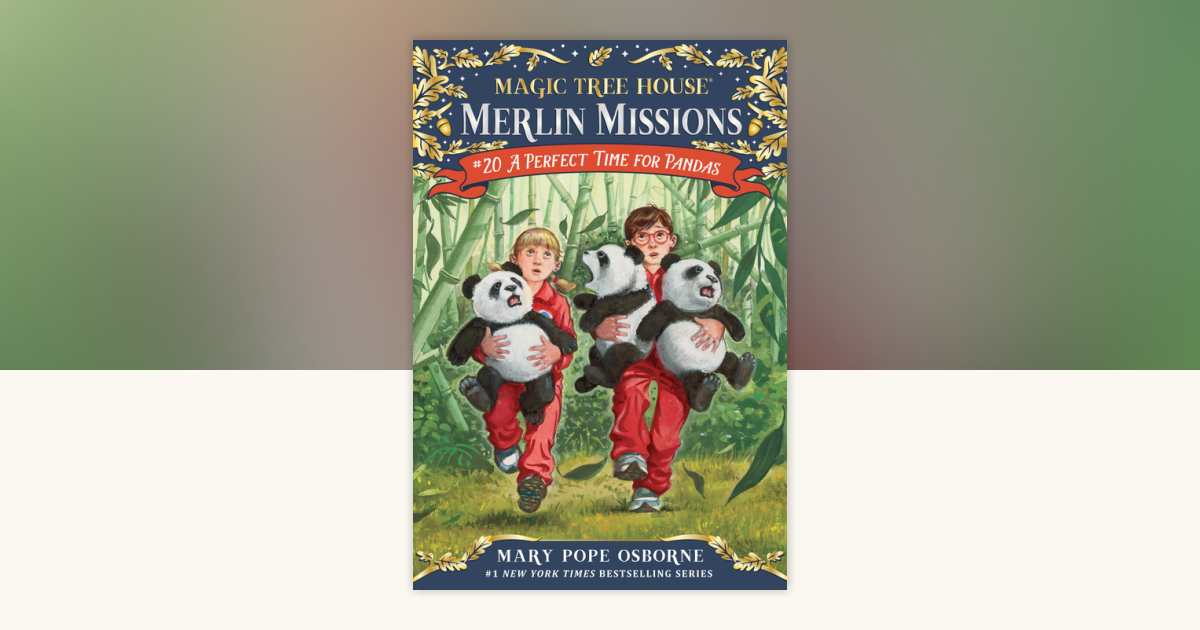 A Perfect Time for Pandas by Mary Pope Osborne: 9780375867989 ...