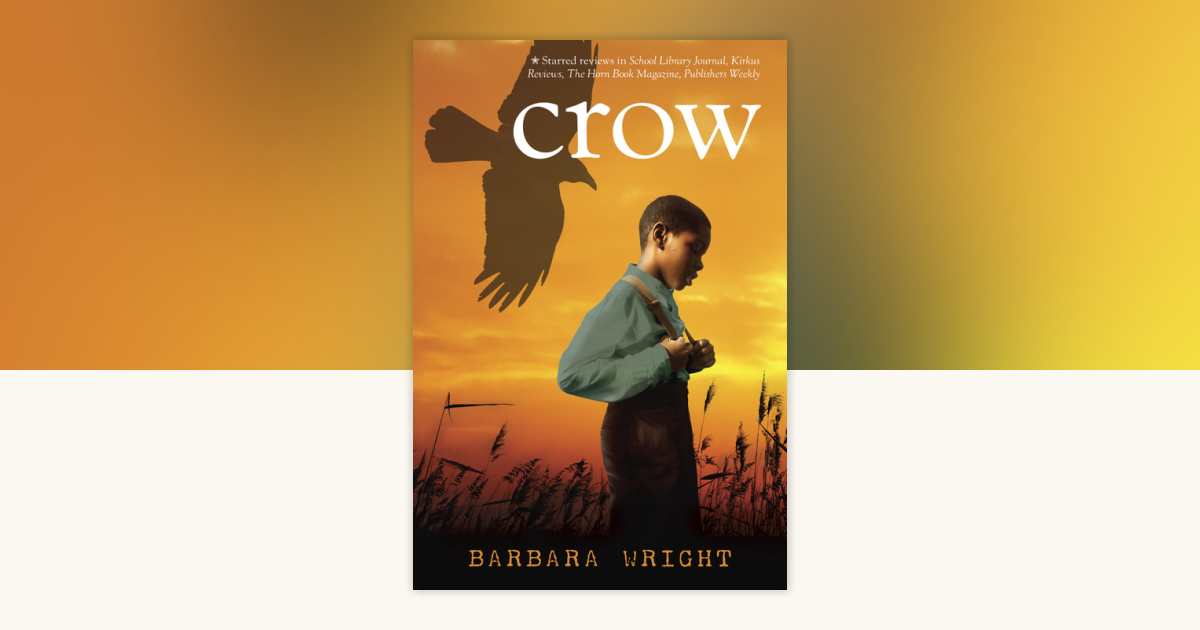 Crow by Barbara Wright: 9780375873676 | PenguinRandomHouse.com: Books