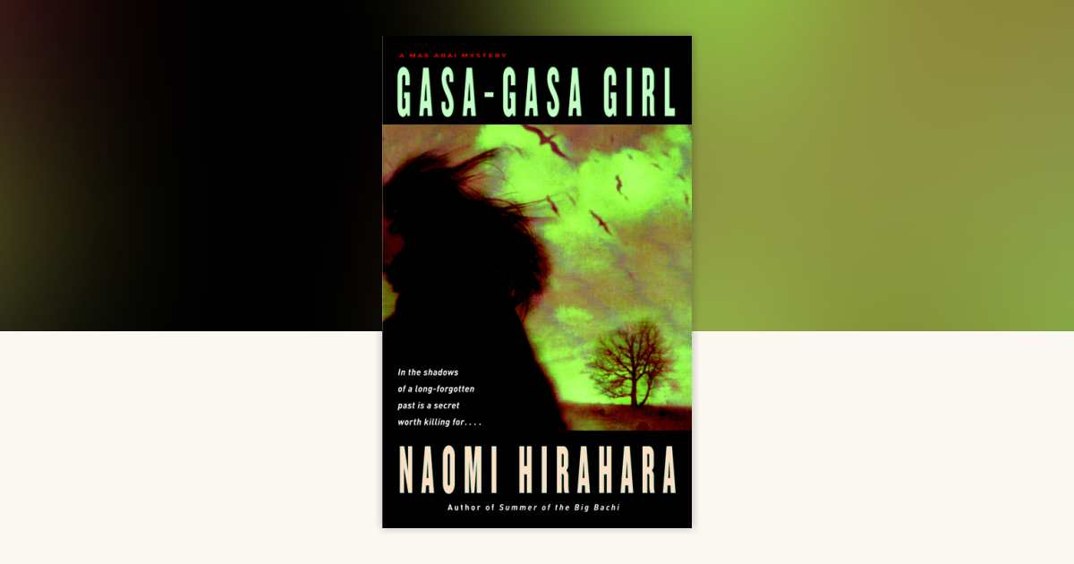 Gasa-Gasa Girl by Naomi Hirahara: 9780385337601 | PenguinRandomHouse ...