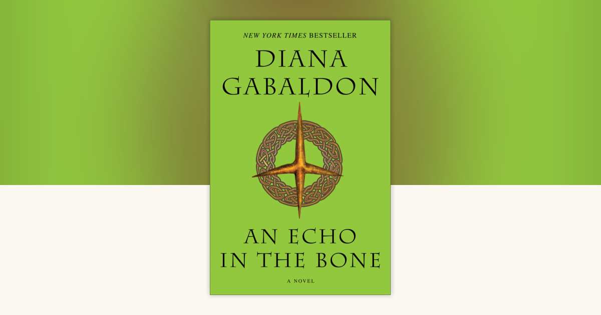 An Echo in the Bone by Diana Gabaldon: 9780385342469 ...