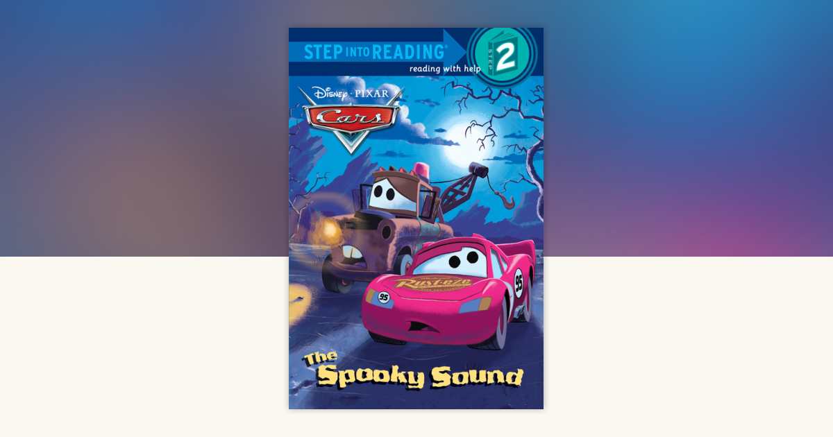 The Spooky Sound (Disney/Pixar Cars) by Melissa Lagonegro ...