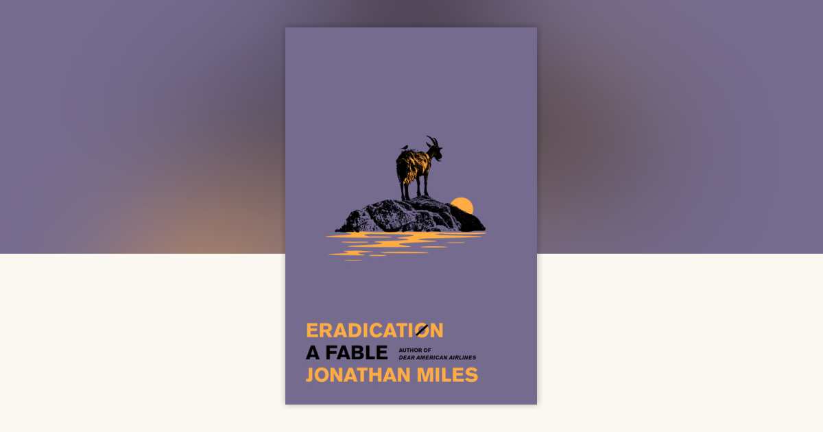 Eradication by Jonathan Miles: 9780385551915 | PenguinRandomHouse.com ...