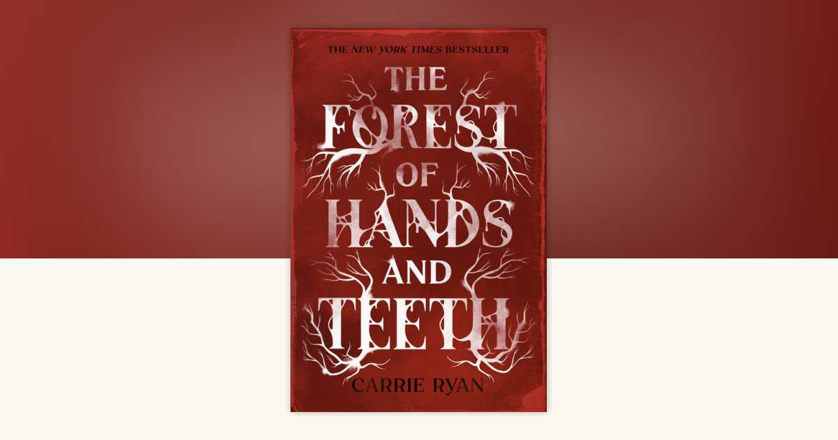 The Forest of Hands and Teeth by Carrie Ryan: 9780385736824 ...