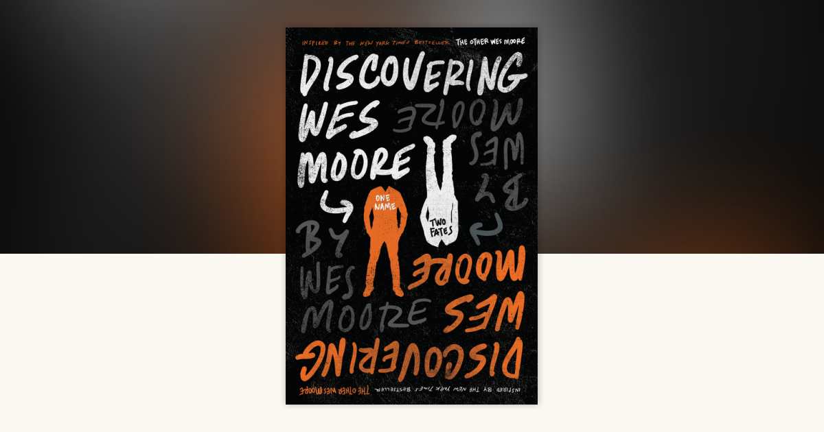 Discovering Wes Moore by Wes Moore: 9780385741682 | PenguinRandomHouse ...