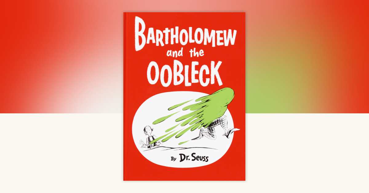 Bartholomew and the Oobleck by Dr. Seuss: 9780394800752 ...