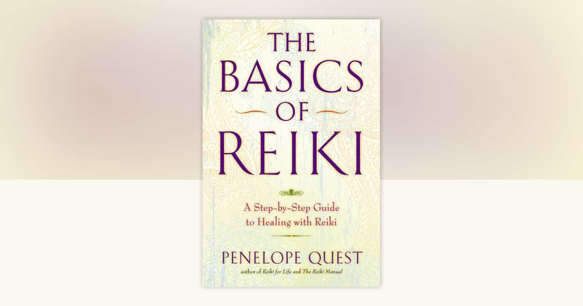 The Basics of Reiki by Penelope Quest: 9780399162206 ...