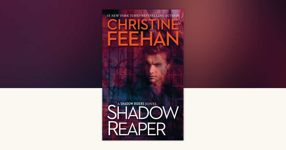 Shadow Reaper by Christine Feehan: 9780399583957 | PenguinRandomHouse ...