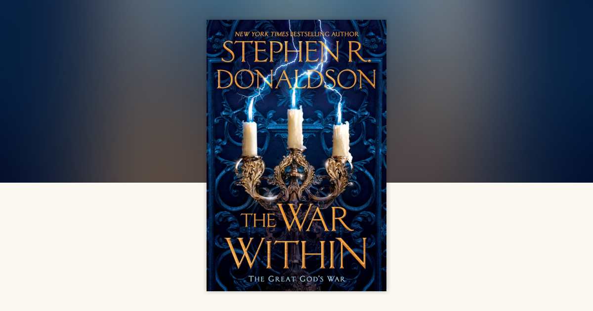 The War Within by Stephen R. Donaldson: 9780399586163 ...