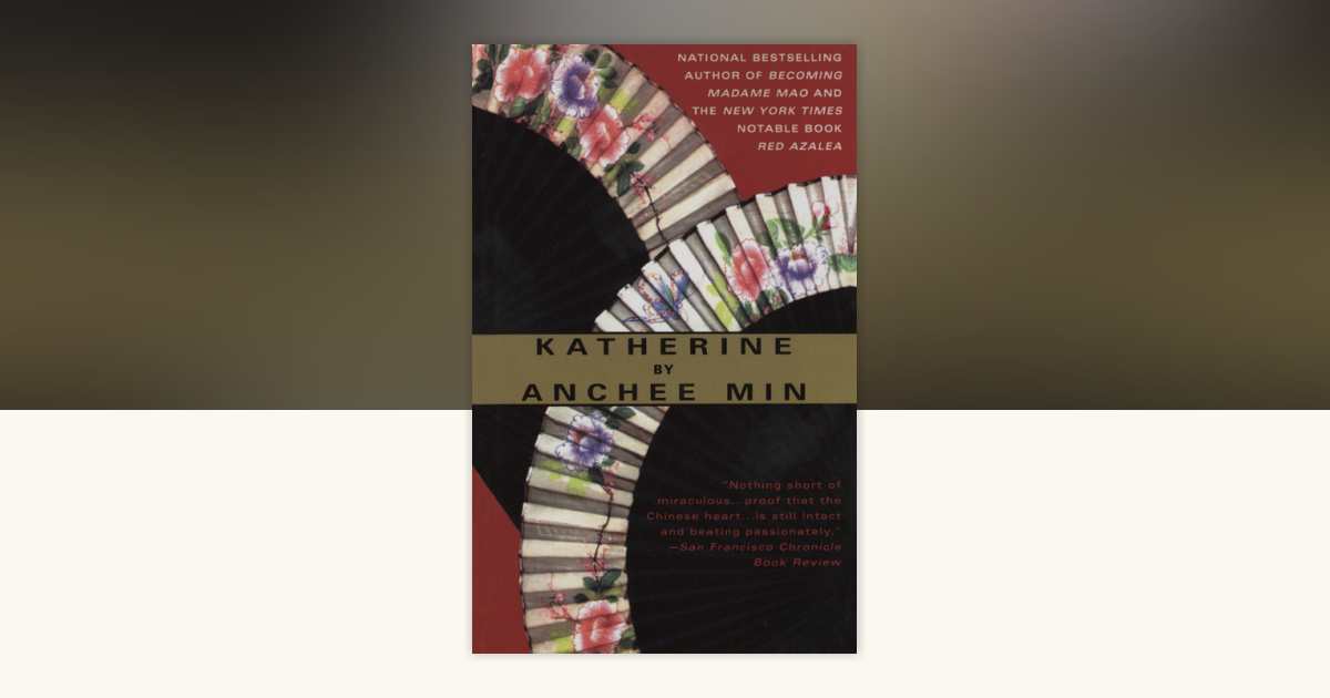 Katherine by Anchee Min: 9780425180235 | PenguinRandomHouse.com: Books