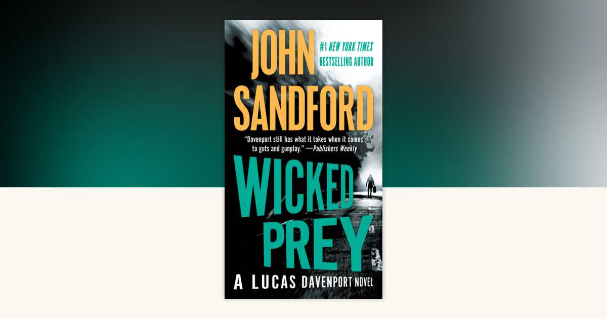 Wicked Prey by John Sandford: 9780425234600 | PenguinRandomHouse.com: Books