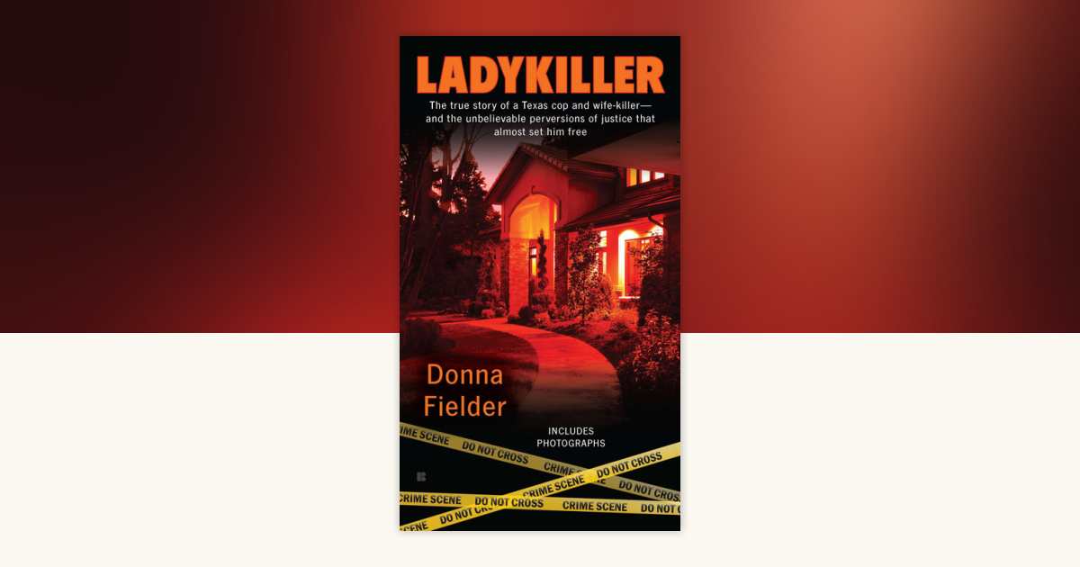 Ladykiller by Donna Fielder: 9780425244883 | PenguinRandomHouse.com: Books
