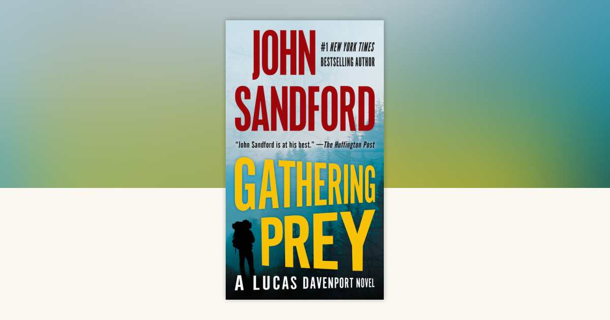 Gathering Prey by John Sandford: 9780425278857 | PenguinRandomHouse.com ...