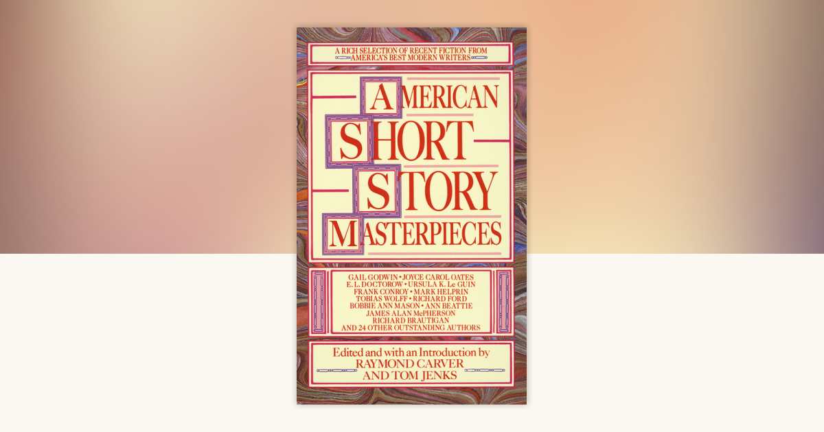 American Short Story Masterpieces: 9780440204237 | PenguinRandomHouse ...