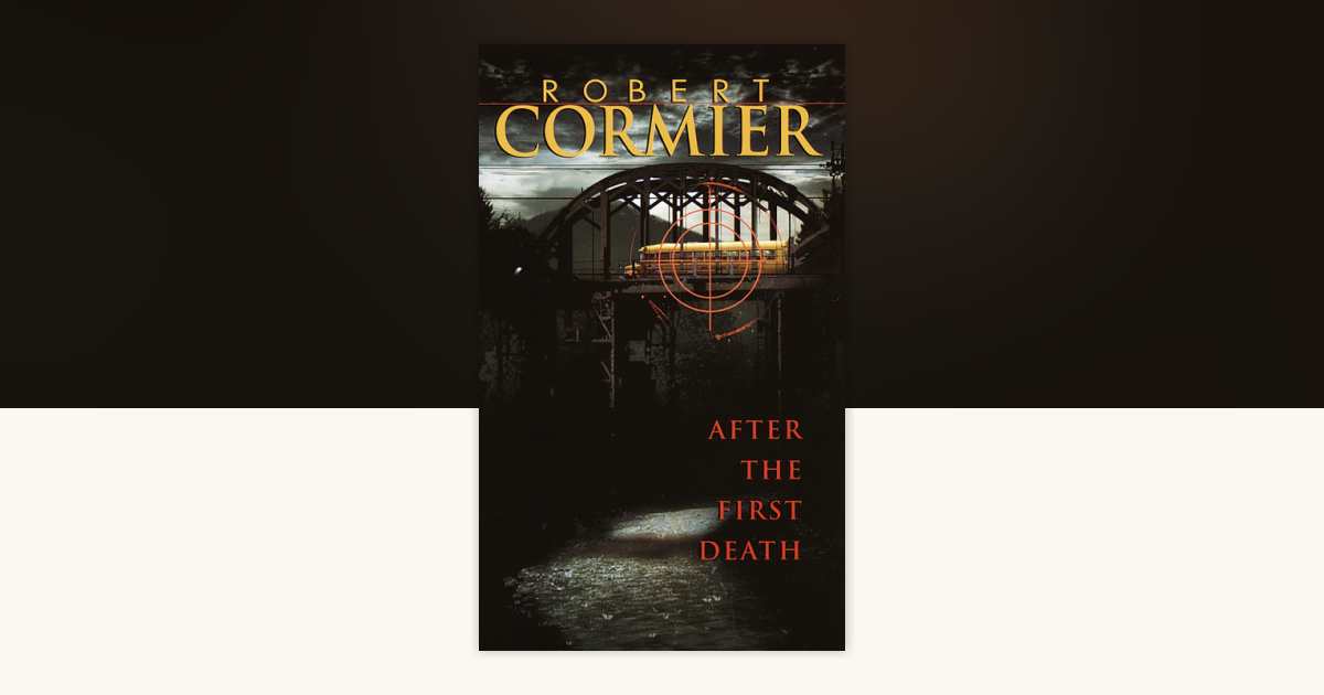 After the First Death by Robert Cormier: 9780440208358 ...