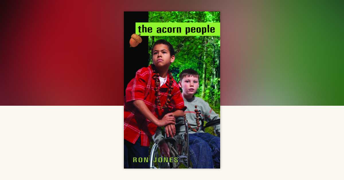 The Acorn People by Ron Jones: 9780440227021 | PenguinRandomHouse.com ...