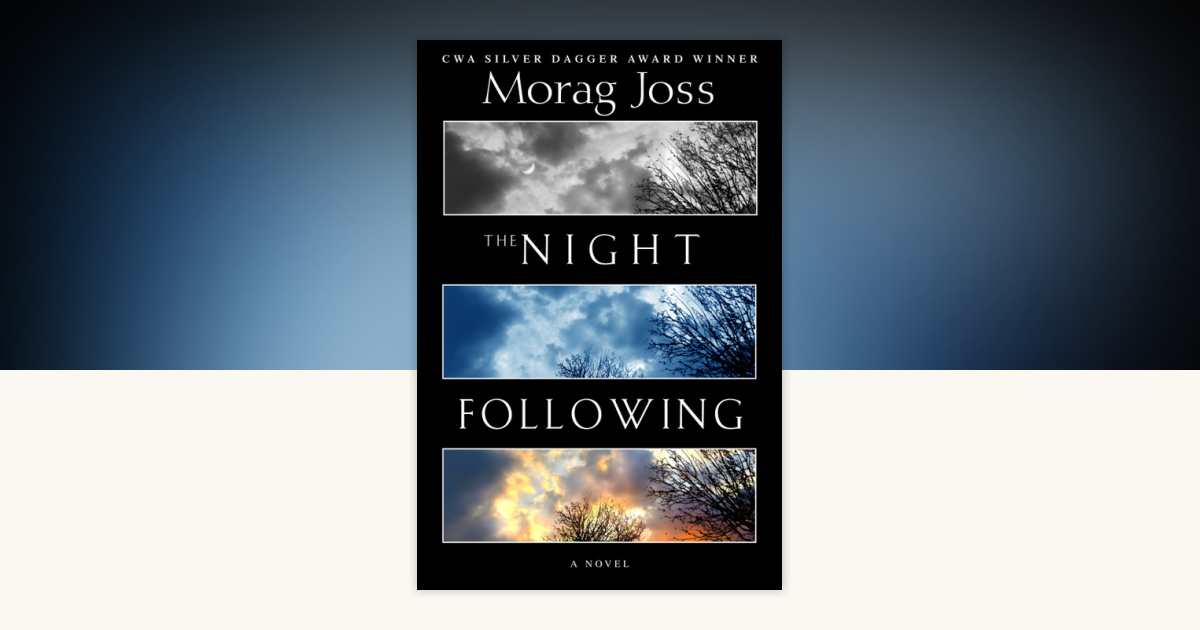 The Night Following by Morag Joss: 9780440337492 | PenguinRandomHouse ...