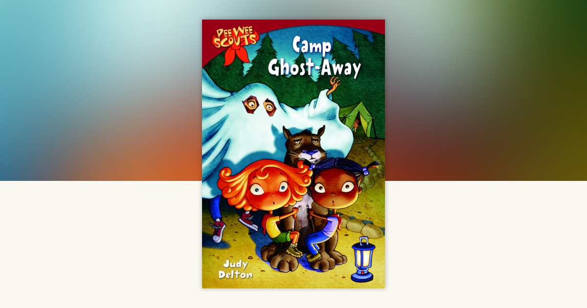 Pee Wee Scouts: Camp Ghost-Away by Judy Delton: 9780440400622 ...
