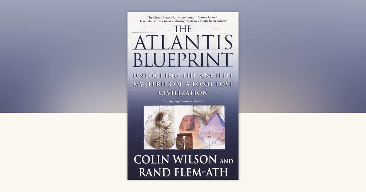 The Atlantis Blueprint by Colin Wilson, Rand Flem-Ath: 9780440508984 ...