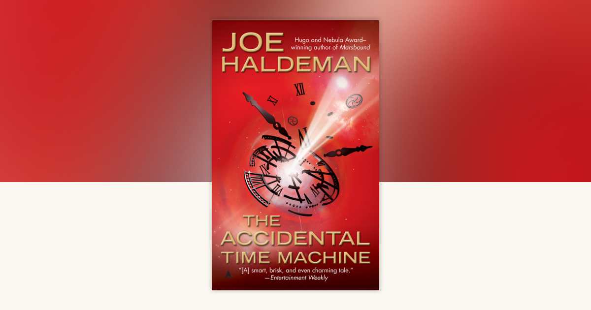 The Accidental Time Machine by Joe Haldeman: 9780441016167 ...