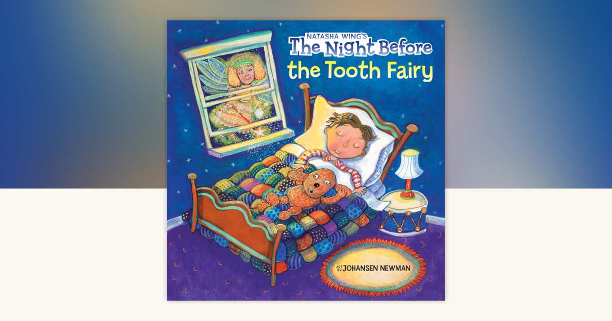 The Night Before the Tooth Fairy by Natasha Wing: 9780448432526 ...