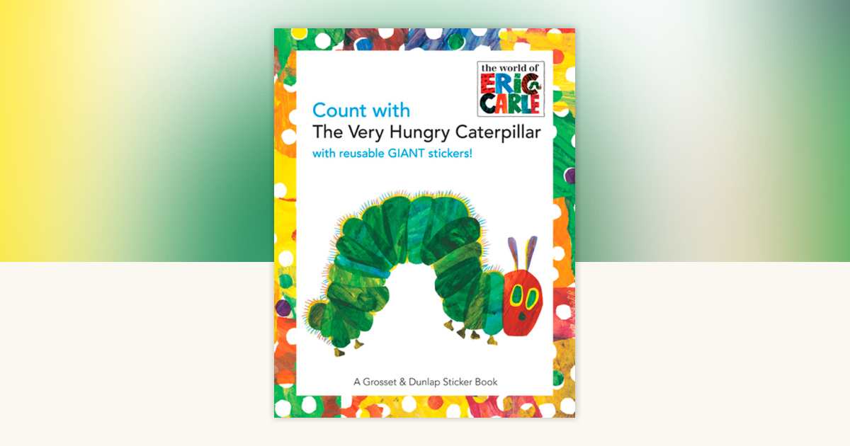 Count with the Very Hungry Caterpillar by Eric Carle: 9780448444208 ...