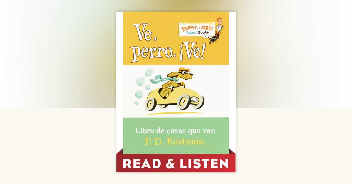 Ve, Perro. Ve! Read & Listen Edition by P.D. Eastman: 9780449810392 ...
