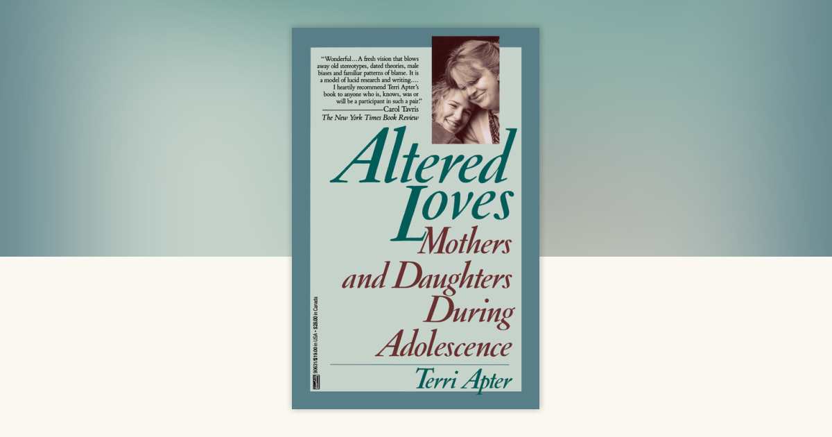 Altered Loves by Terri Apter: 9780449906316 | PenguinRandomHouse.com: Books