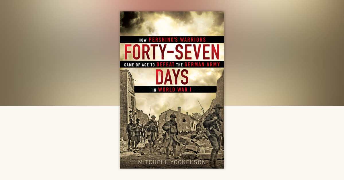 Forty-Seven Days by Mitchell Yockelson: 9780451466952 ...