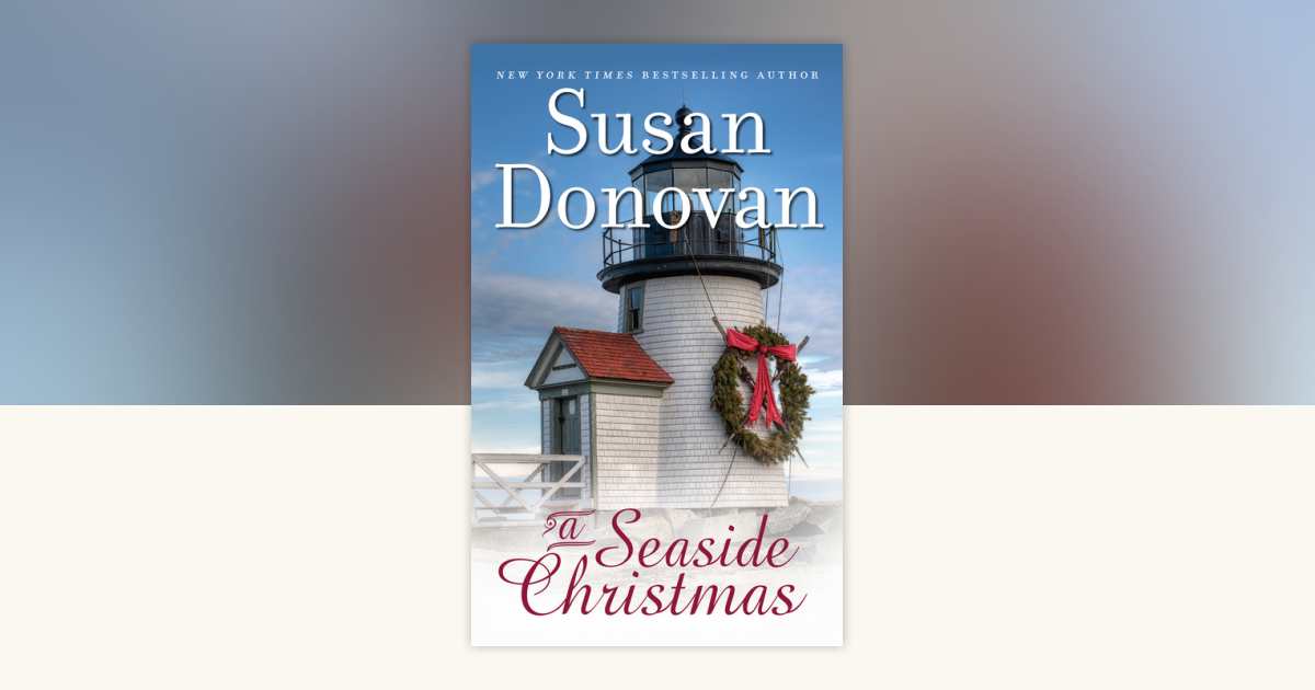A Seaside Christmas by Susan Donovan: 9780451488725 ...