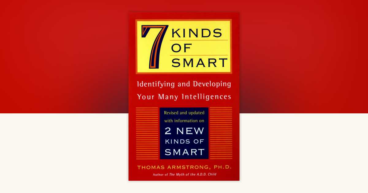 Seven Kinds of Smart by Thomas Armstrong: 9780452281370 ...