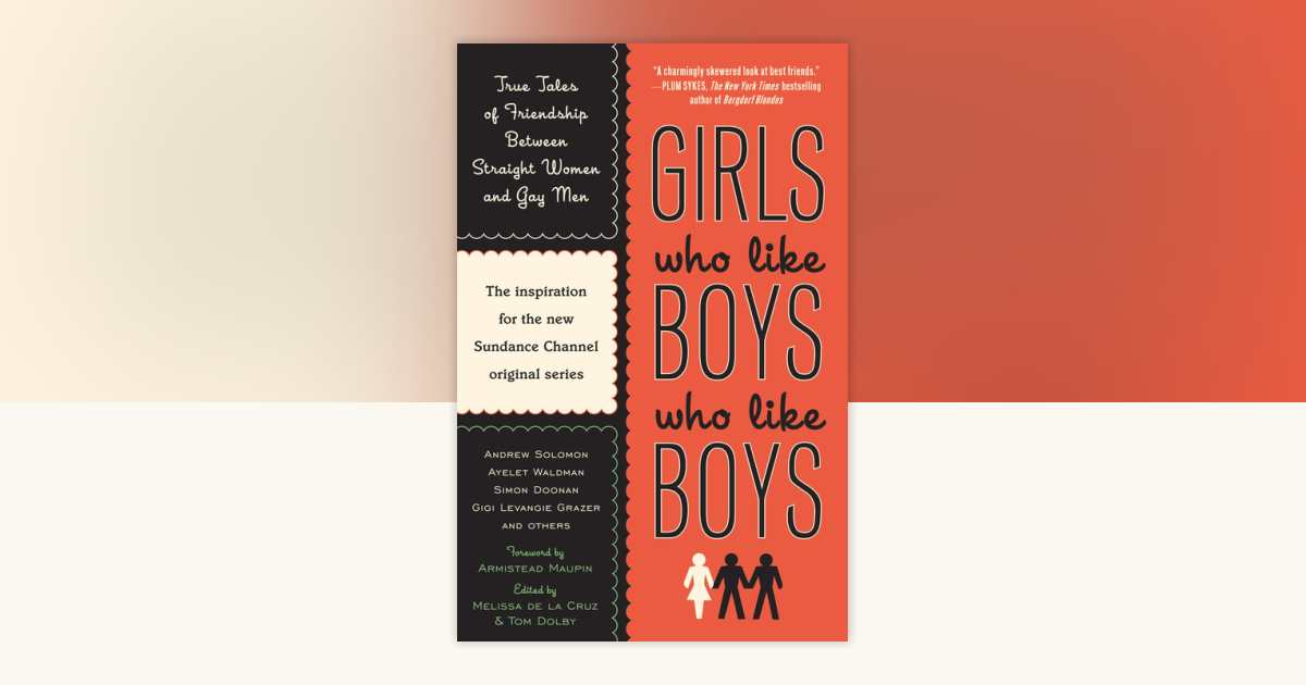 Girls Who Like Boys Who Like Boys: 9780452289611 | PenguinRandomHouse ...