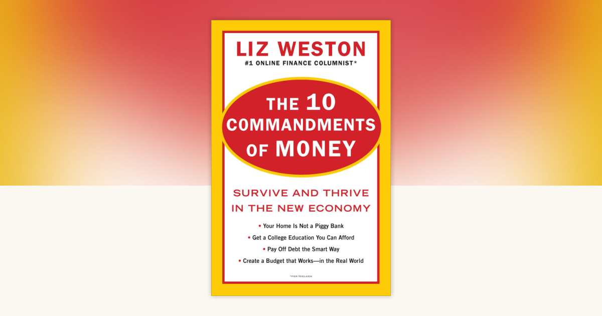The 10 Commandments of Money by Liz Weston: 9780452297623 ...