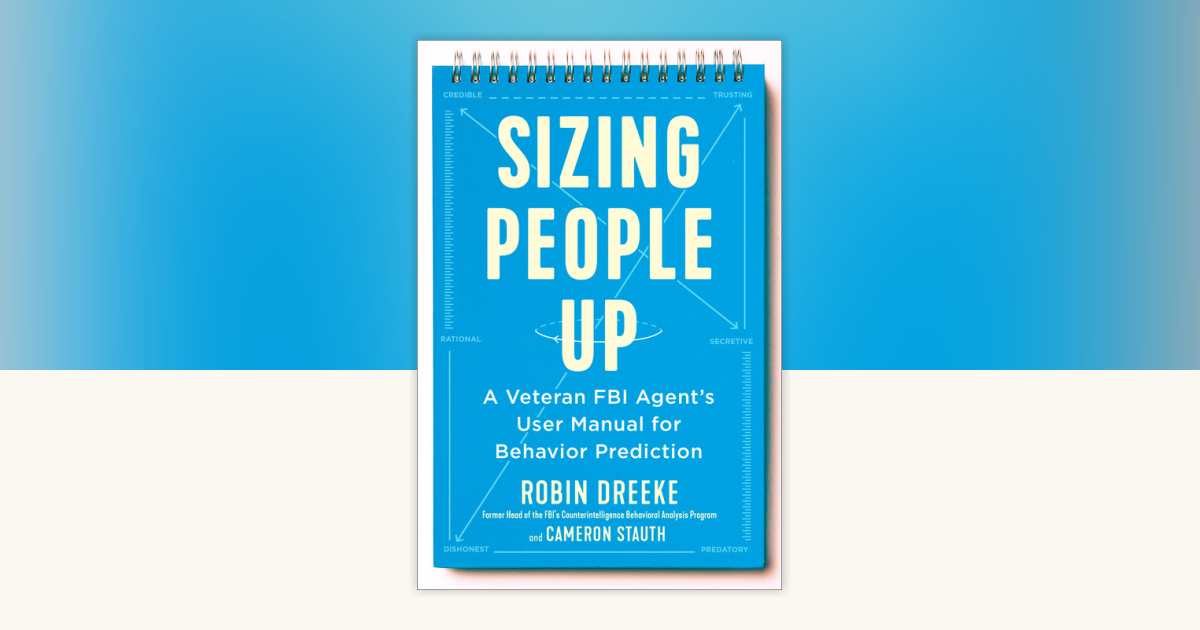 Sizing People Up by Robin Dreeke, Cameron Stauth: 9780525540434 ...