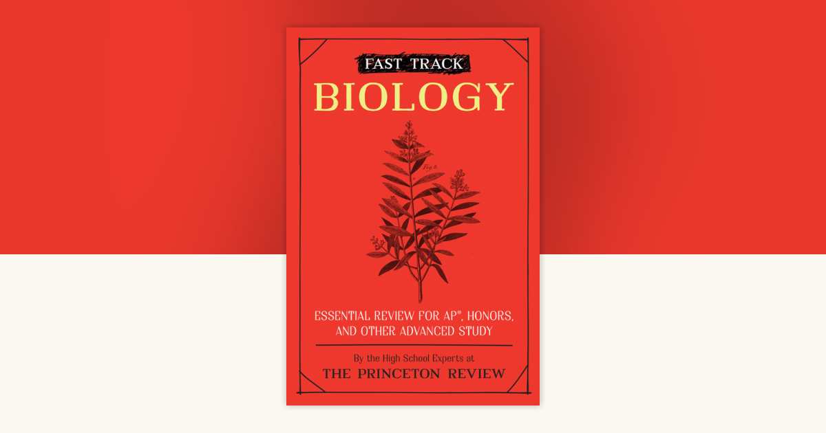 Fast Track: Biology by The Princeton Review: 9780525570240 ...