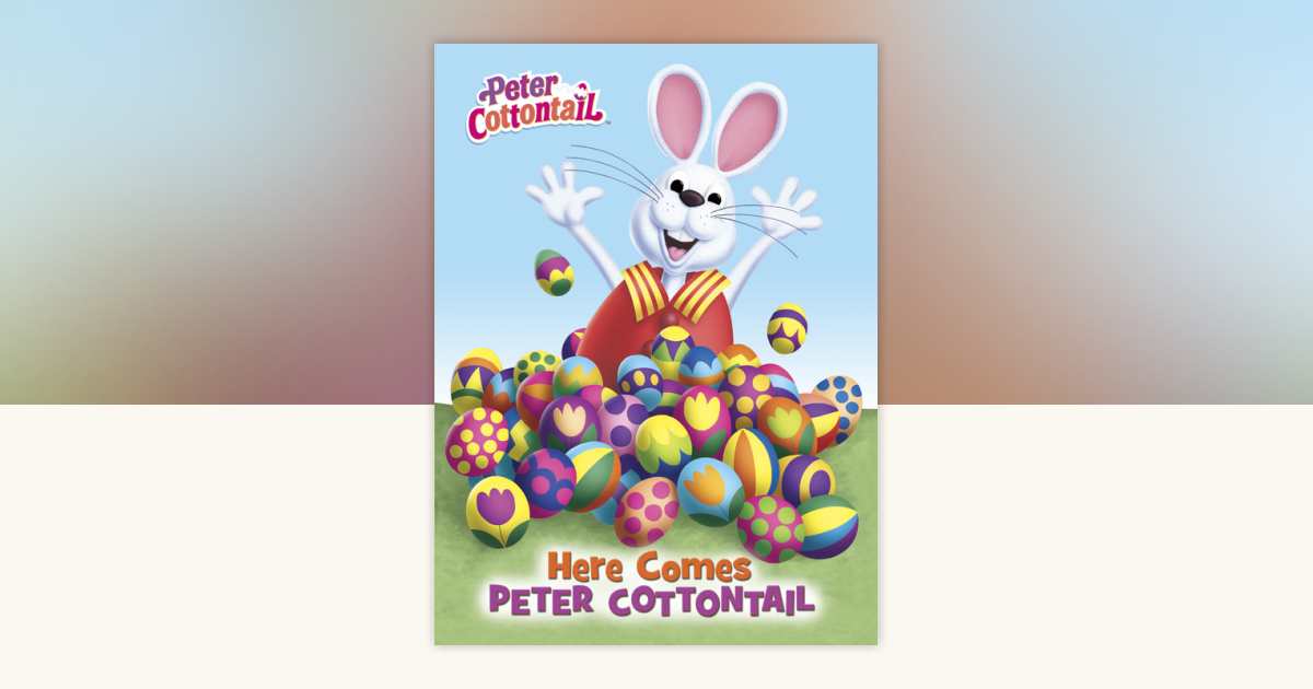 Here Comes Peter Cottontail Board Book (Peter Cottontail) by Random ...