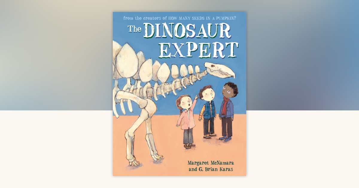The Dinosaur Expert by Margaret McNamara: 9780553511437 ...