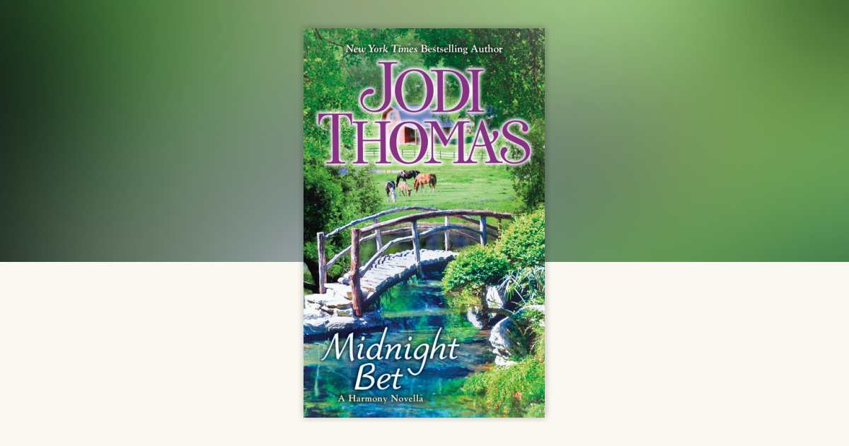 Midnight Bet by Jodi Thomas: 9780593098219 | PenguinRandomHouse.com: Books