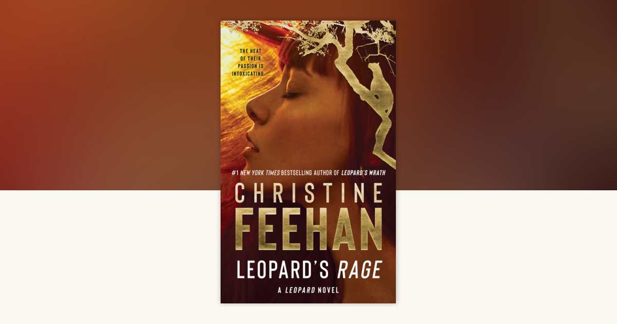 Leopard's Rage by Christine Feehan: 9780593099841 | PenguinRandomHouse ...