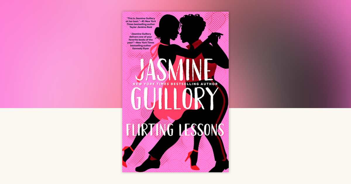 Flirting Lessons by Jasmine Guillory: 9780593100905 ...