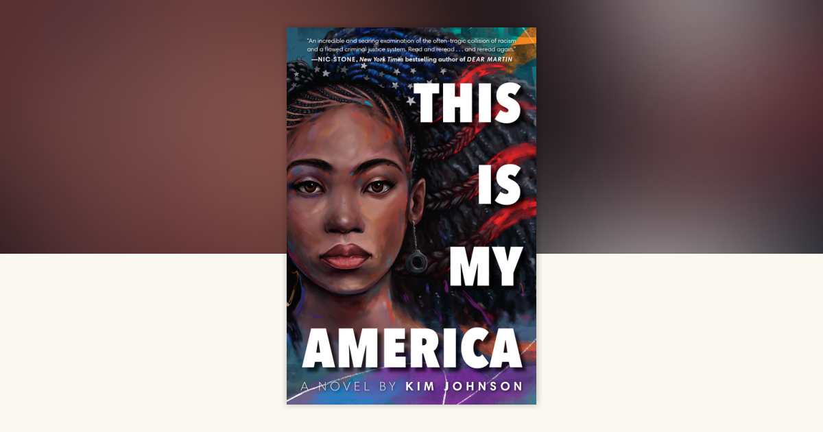 This Is My America by Kim Johnson: 9780593118795 | PenguinRandomHouse ...