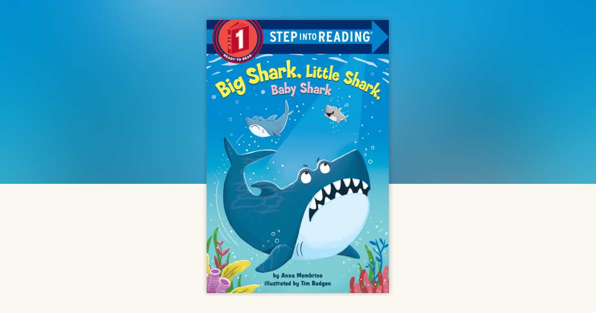 Big Shark, Little Shark, Baby Shark by Anna Membrino: 9780593128091 ...