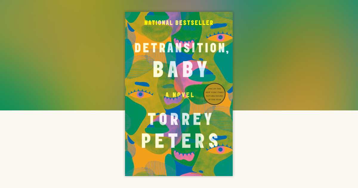 Detransition, Baby by Torrey Peters: 9780593133385 | PenguinRandomHouse ...