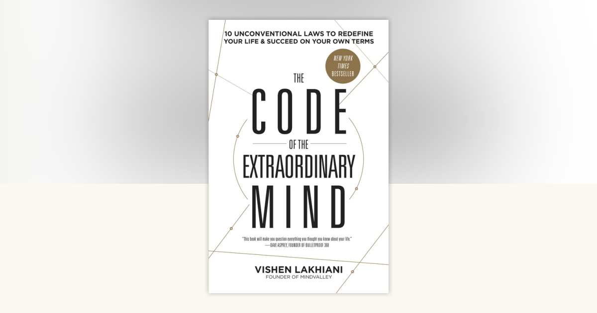 The Code of the Extraordinary Mind by Vishen Lakhiani: 9780593135822 ...